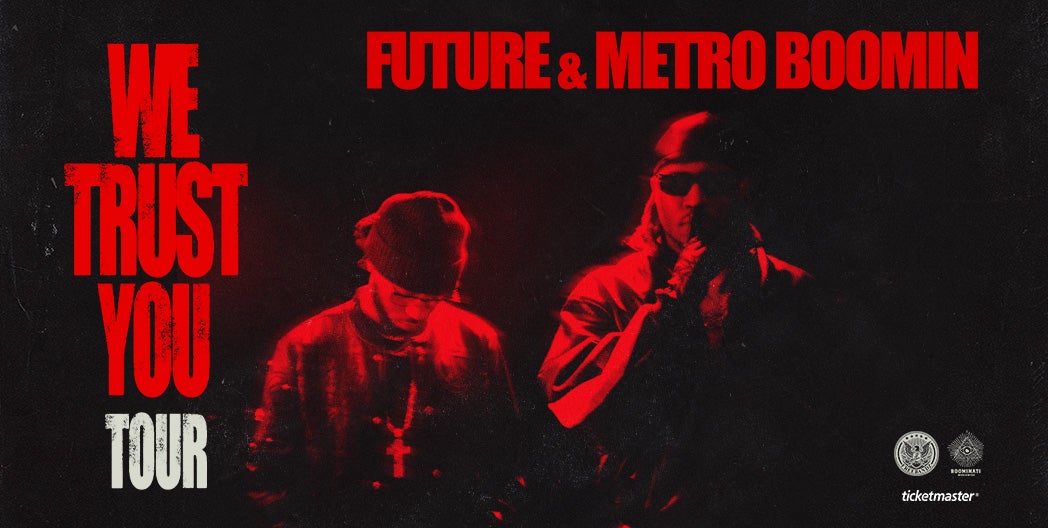 Future & Metro Boomin | TD Garden
